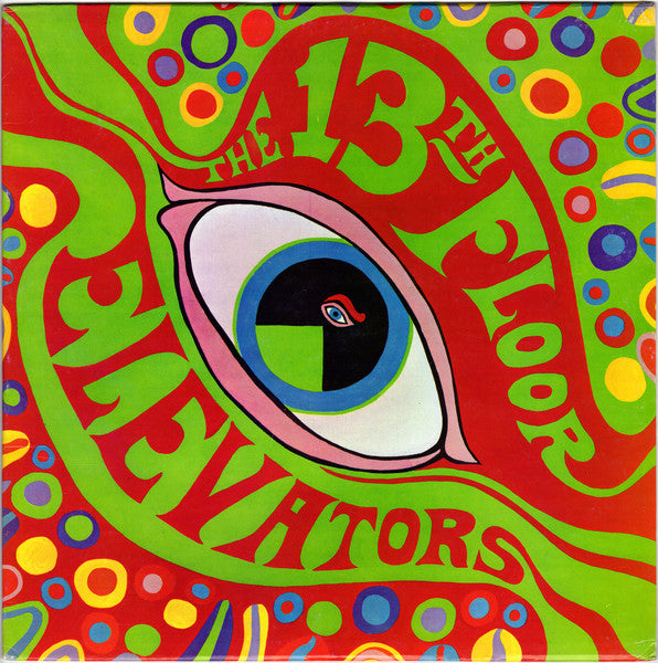 The 13th Floor Elevators – The Psychedelic Sounds Of The 13th Floor El ...